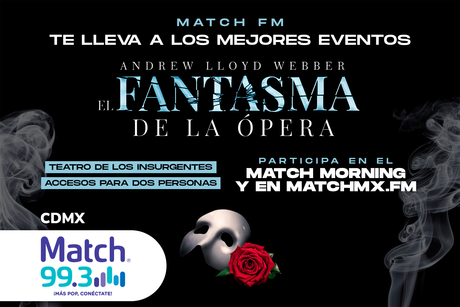 Pasaporte Match CDMX: El Fantasma de la Ópera | Match FM