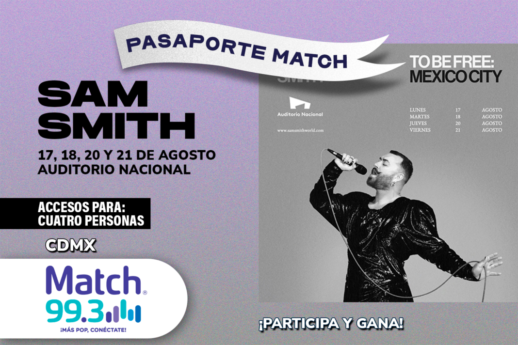 Pasaporte Match CDMX: Sam Smith | Match FM
